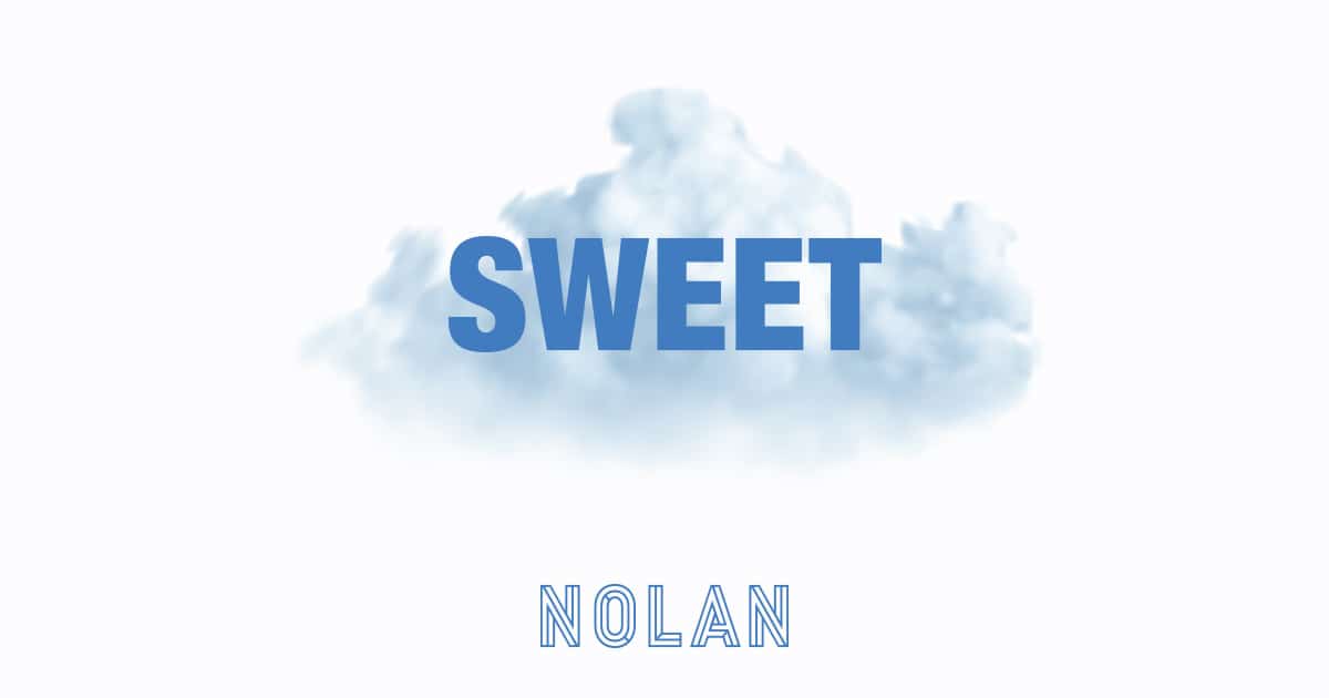 Sweet Nolan - Nolanverse